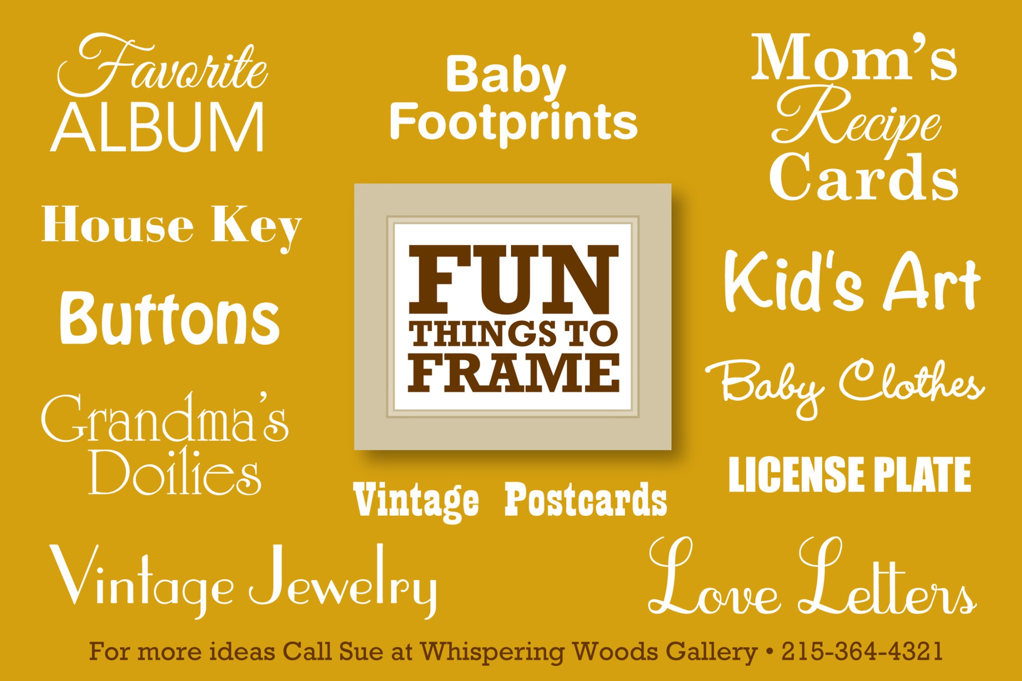 Fun Things to Frame at Whispering Woods Gallery – Whispering Woods Gallery